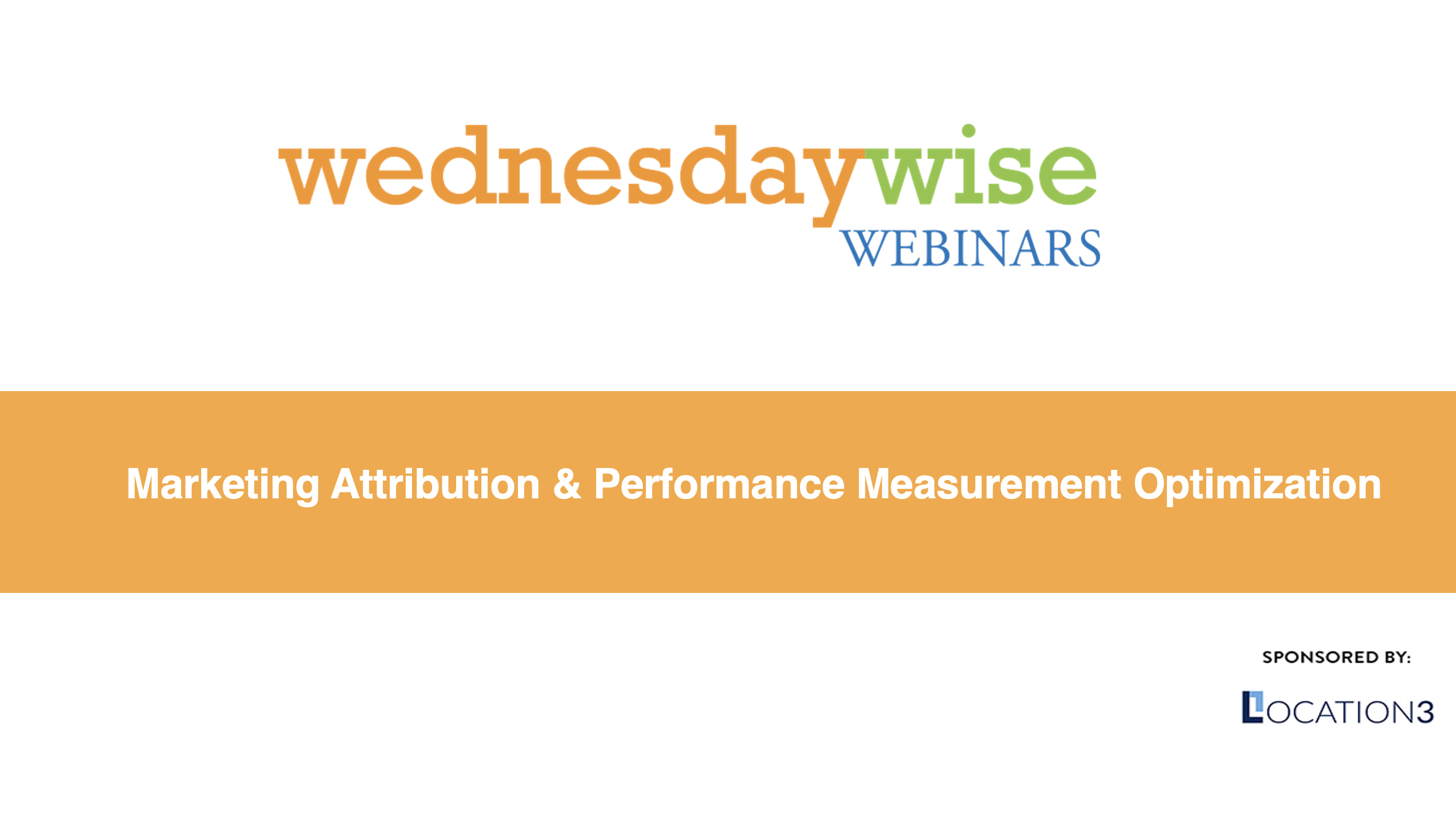 Webinar: Marketing Attribution & Performance Measurement Optimization ...