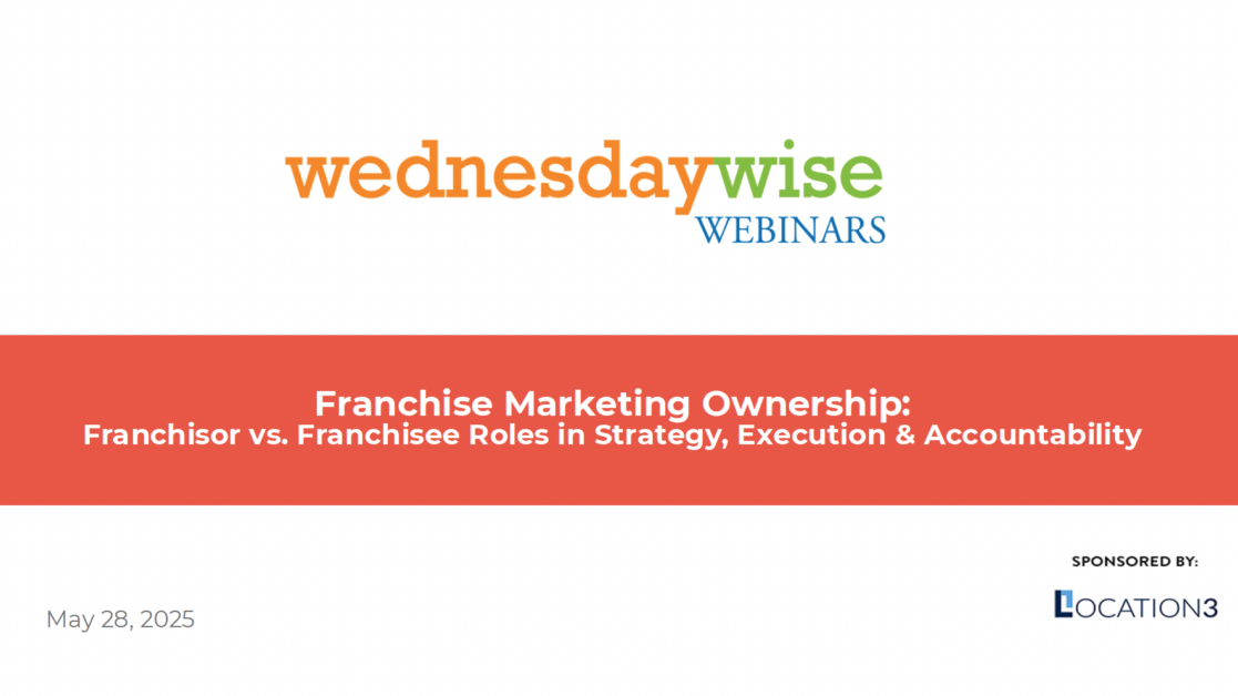 Webinar: Franchise Marketing Ownership - Franchisor vs. Franchisee ...